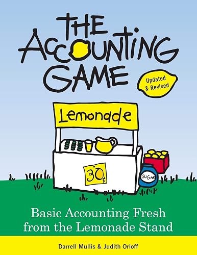 The Accounting Game: Learn the Basics of Financial Accounting - As Easy ...