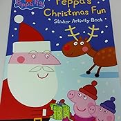 Peppa Pig: Peppa's Christmas Fun Sticker Activity Book: Amazon.co.uk ...