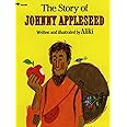 The Story of Johnny Appleseed: Aliki, Aliki: 9780671667467: Amazon.com ...