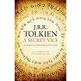 A Secret Vice: Tolkien on Invented Languages: Tolkien, J. R. R., Fimi ...