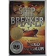 Ship Breaker (National Book Award... by Bacigalupi, Paolo