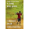 A Long Way Gone - Memoirs Of A Boy Soldier: Beah, Ishmael ...