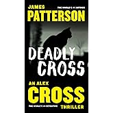 Amazon.com: Deadly Cross (Alex Cross, 26): 9780316420259: Patterson ...