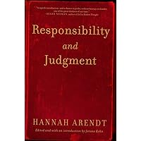 Responsibility and Judgment: Arendt, Hannah: 9780805211627: Amazon.com ...