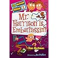 Mr. Harrison Is Embarrassin'! (My Weirder School, Book 2): Gutman, Dan ...