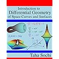 Introduction to Differential Geometry of Space Curves and Surfaces: Differential Geometry of ...