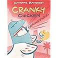 Crankosaurus: A Cranky Chicken Book 3 (3): Battersby, Katherine ...