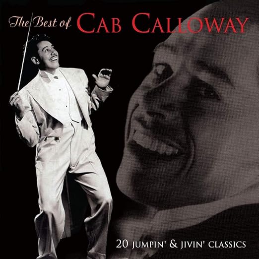 The Best Of Cab Calloway: Amazon.co.uk: Music