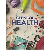 Amazon.com: Glencoe Health, Student Edition: 9780078758768: McGraw-Hill ...