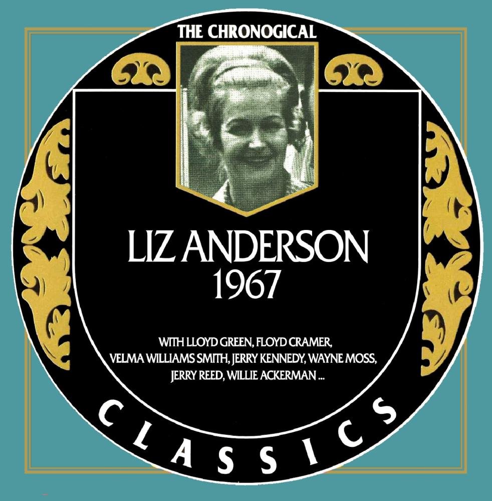 Liz Anderson - Chronological Classics 1967 - Liz Anderson: Amazon.de ...