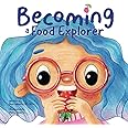 Becoming a Food Explorer: Lebovitz, Arielle Dani, Navarro, Mary ...