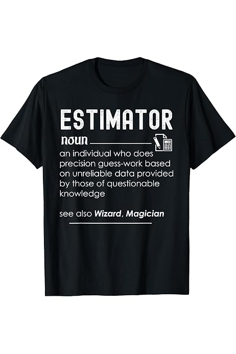 Funny Estimation Quotes