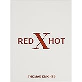 Red Hot 100: The 100 Sexiest Red Hot Guys in the World.: Knights ...