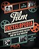 The Film Encyclopedia: The Complete Guide to Film and the Film Industry ...