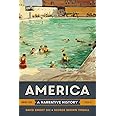 Amazon.com: America: A Narrative History: 9780393265989: Shi, David E ...