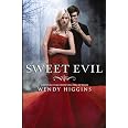 Amazon.com: Sweet Evil (Sweet Evil, 1): 9780062085610: Higgins, Wendy ...