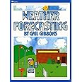 Weather Forecasting: Gibbons, Gail, Gibbons, Gail: 9780689716836 ...