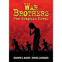 Amazon.com: War Brothers: The Graphic Novel: 9781554514885: McKay ...