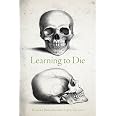 Amazon.com: Learning to Die: Wisdom in the Age of Climate Crisis ...