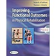 Improving Functional Outcomes in Physical Rehabilitation: 9780803622180 ...