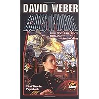 Amazon.com: Echoes of Honor (Honor Harrington Series, Book 8): 9780671578336: Weber, David: Books
