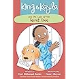 Amazon.com: King & Kayla and the Case of the Secret Code: 9781682630167 ...