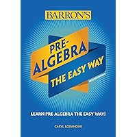 Algebra: The Easy Way (Barron's Easy Way): Downing Ph.D., Douglas ...