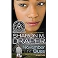 November Blues: Draper, Sharon M.: 9781416906995: Books - Amazon.ca