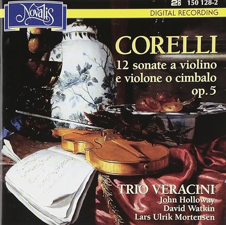 Corelli: Violin Sonatas, Op 5 (12 sonate a violino e violone o cimbalo ...