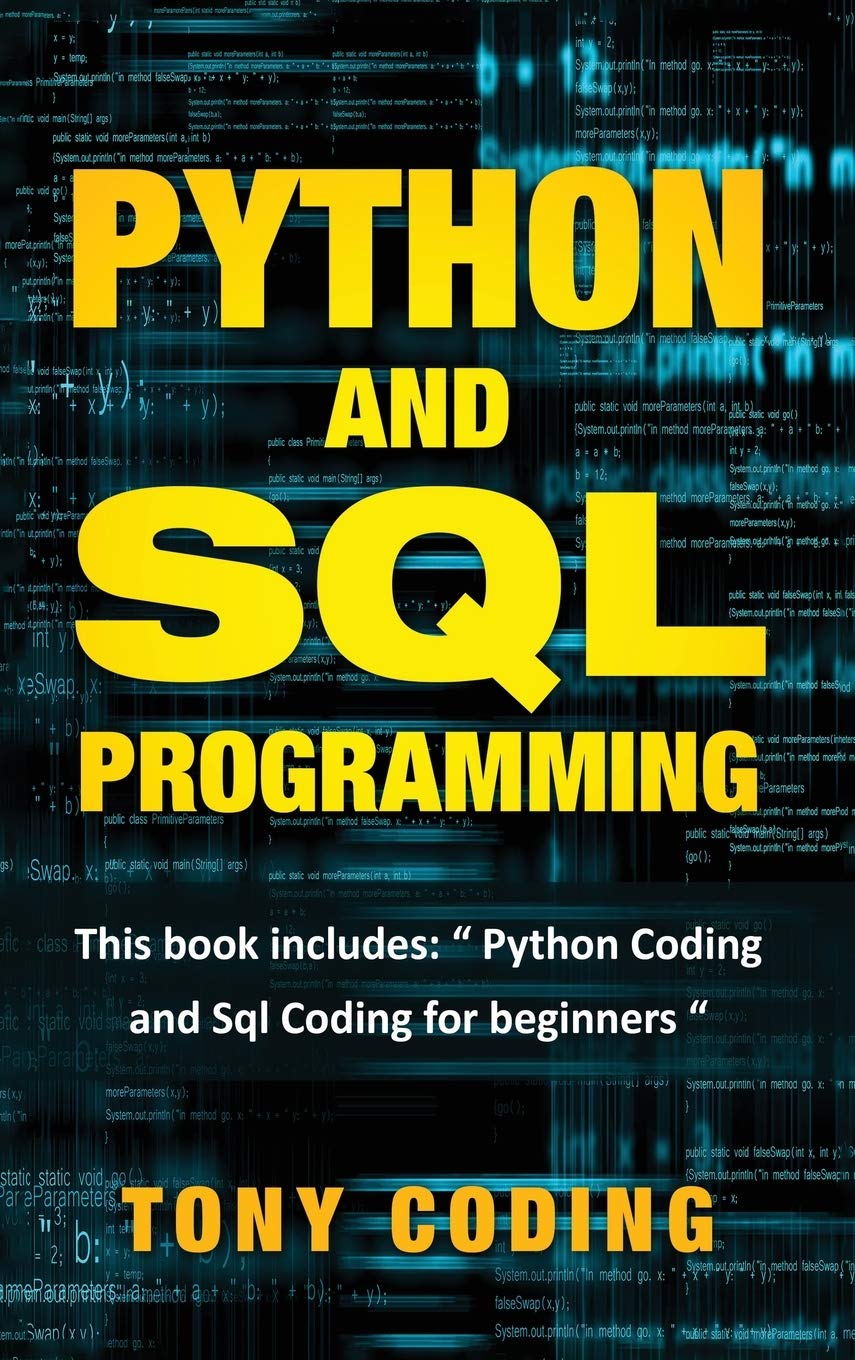 Python And Sql Programming This Book Includes Python Coding And Sql