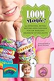 Amazon.com: Loom Magic Xtreme!: 25 Spectacular, Never-Before-Seen ...