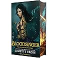 Bloodsinger (The Fire That Binds, 2): Cross, Juliette: 9781250339881: Amazon.com: Books
