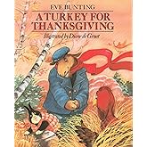 Gobble, Gobble: One Year In The Life Of A Wild Turkey (Turkey Books For ...