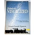 Amazon.com: Relativity Visualized: 9780007120123: Epstein, Lewis Carroll