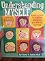Understanding Myself: A Kid's Guide to Intense Emotions and Strong ...
