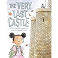 The Very Last Castle: A Picture Book: Jonker, Travis, Pett, Mark ...