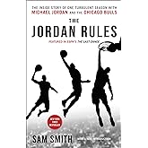 The Jordan Rules: The Inside Story of One Turbulent Season with Michael ...
