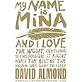 My Name Is Mina (Skellig): Almond, David: 9780375873270: Amazon.com: Books