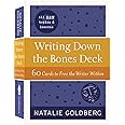Amazon.com: Writing Down the Bones Deck: 60 Cards to Free the Writer ...