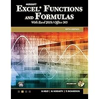 Microsoft Excel Functions and Formulas with Excel 2019/Office 365: Held, Bernd, Moriarty, Brian ...