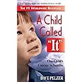 A Child Called "It": Pelzer, Dave: 9780757319105: Amazon.com: Books