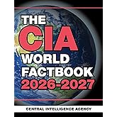 The CIA World Factbook 2025-2026: Central Intelligence Agency ...