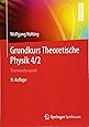 Grundkurs Theoretische Physik 5/2: Quantenmechanik - Methoden und Anwendungen Springer-Lehrbuch ...
