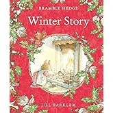 Winter Story Brambly Hedge: Barklem, Jill: 9780001837119: Amazon.com: Books