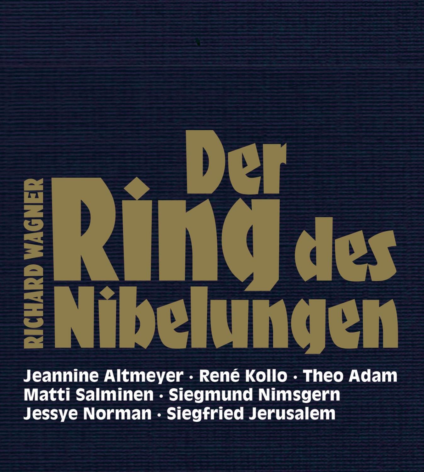 Der Ring des Nibelungen - Staatskapelle Dresden, Theo Adam, René Kollo ...