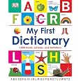 My First Dictionary: 1,000 Words, Pictures, and Definitions: DK ...