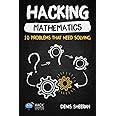 Amazon.com: Hacking Mathematics: 10 Problems That Need Solving (Hack ...