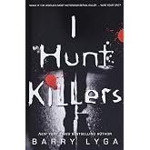 Amazon.com: I Hunt Killers (I Hunt Killers, 1): 9780316283632: Lyga ...