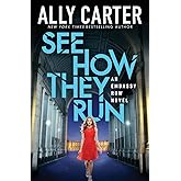 Amazon.com: See How They Run (Embassy Row, Book 2) (2): 9780545654845 ...