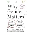 Amazon.com: Why Gender Matters, Second Edition: What Parents and ...